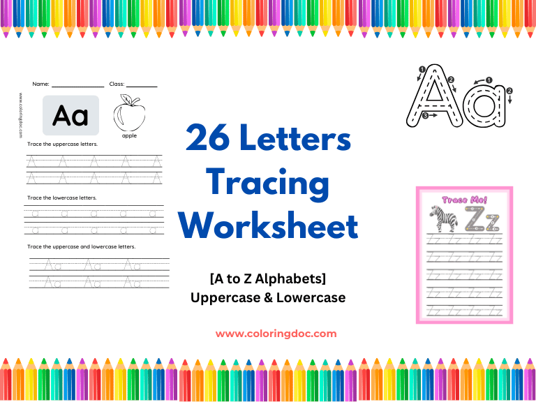 26 Letters Tracing Worksheets [A to Z Alphabets] Upper & Lowercase - Coloring Doc